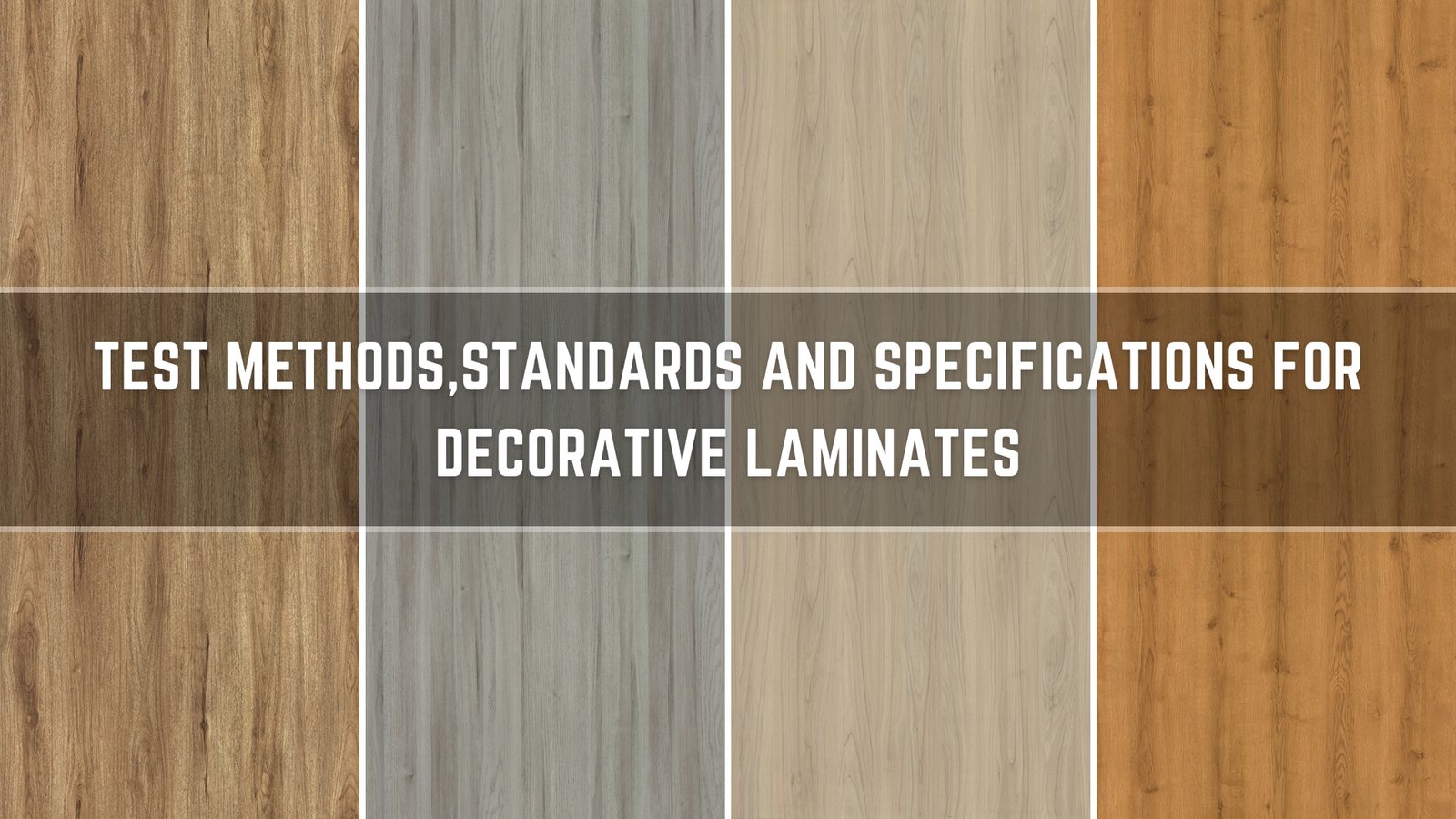 Test Method, Standards, And Specifications For Decorative Laminates